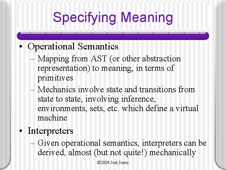 CS 603 Programming Language Organization Lecture 3 Spring