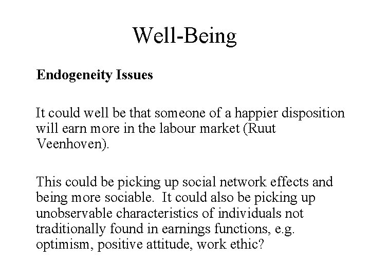 Estimating WellBeing in Developing Countries WellBeing 1 What