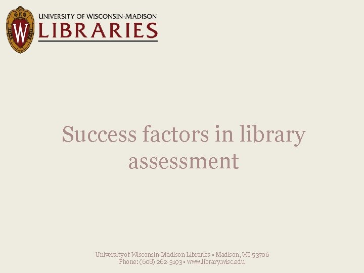Planning and Executing Library Assessment Basic Methods and