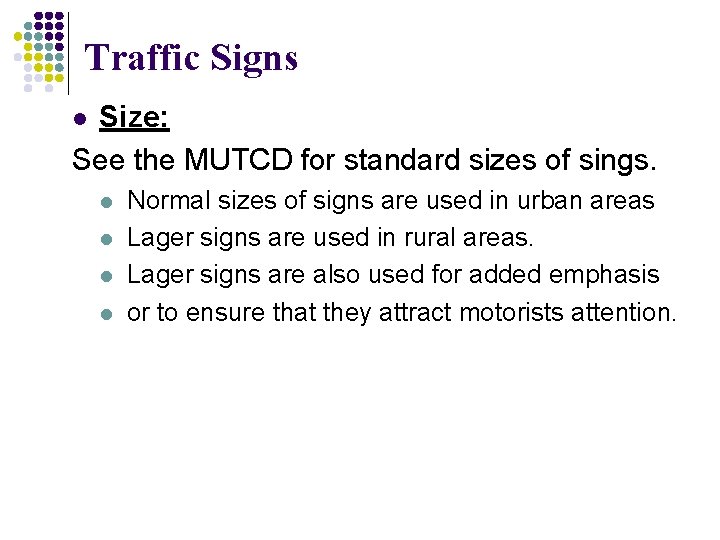 Traffic Signs and Markings Instructors Dr Yahya Sarraj
