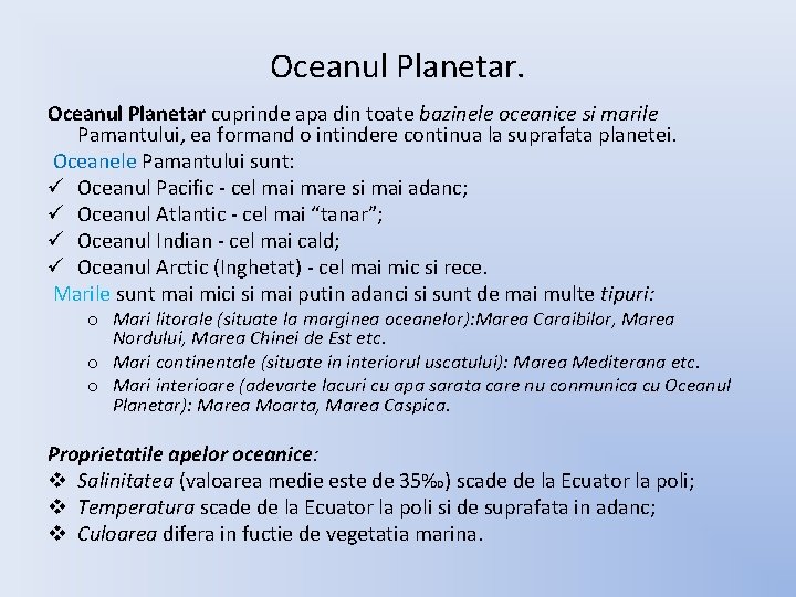 HIDROSFERA Invelisul de apa al Pamantului Hidrosfera contine