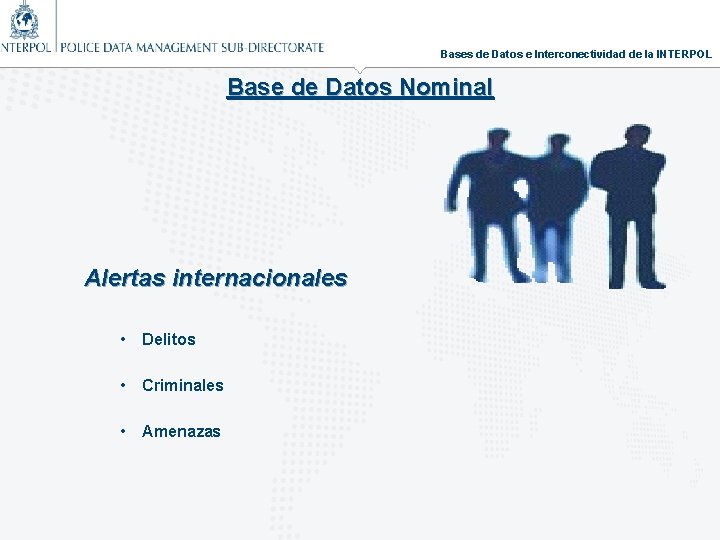 Bases de Datos e Interconectividad de la INTERPOL