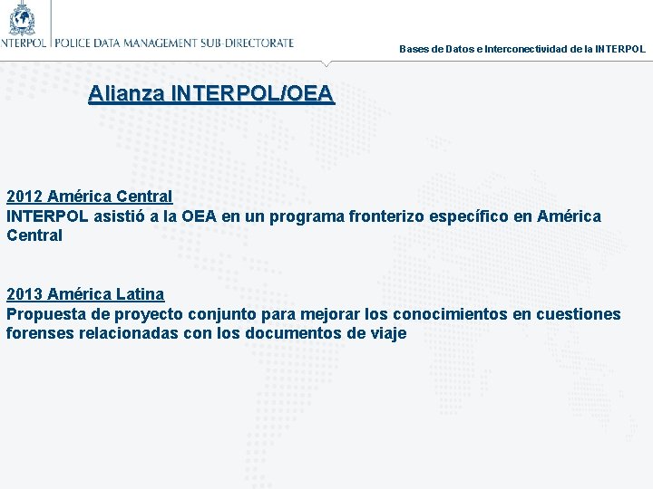 Bases de Datos e Interconectividad de la INTERPOL