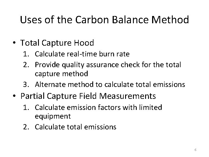 Carbon Balance Method Ryan Thompson Department of Civil