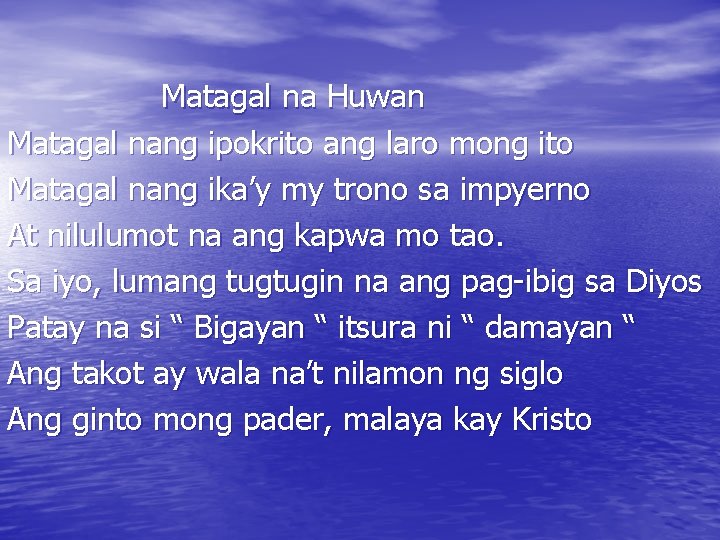 May Plastik Ang Mundo Matagal na Huwan Matagal