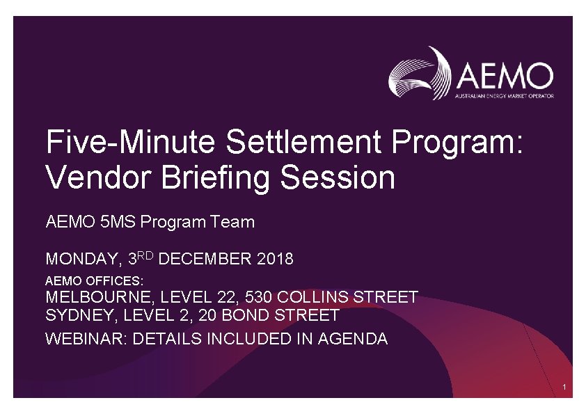 FiveMinute Settlement Program Vendor Briefing Session AEMO 5