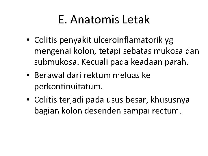 COLITIS MATERI KULIAH A Pengertian Colitis berasal dari