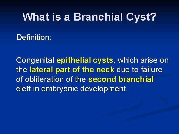 Branchial Cleft Cyst By Dr Waleed Alhajii What