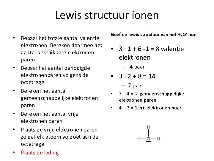 Lewis structuren Zo doe je dat Bepaal het