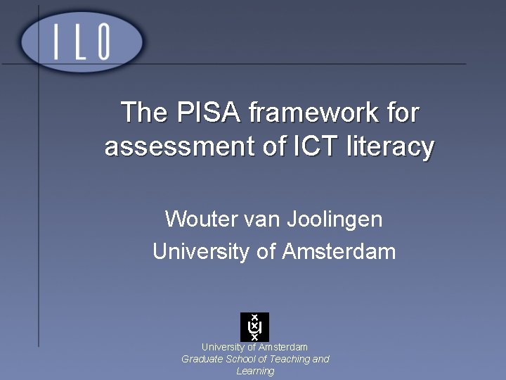 The PISA framework for assessment of ICT literacy