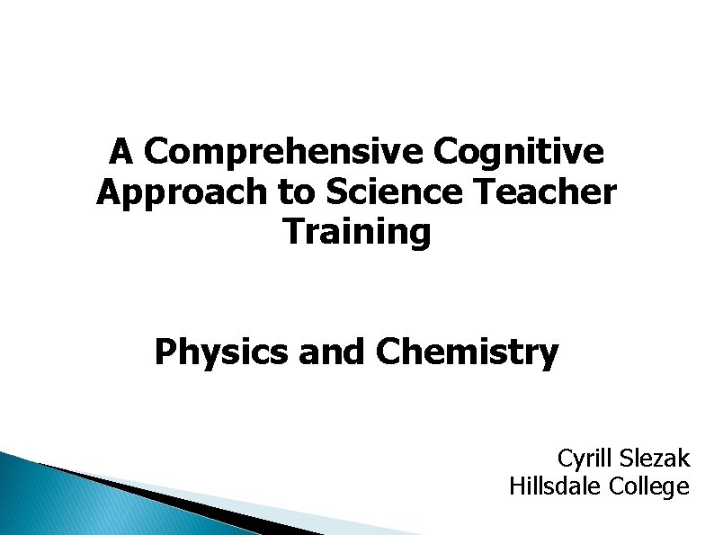 A Comprehensive Cognitive Approach to Science Teacher Training