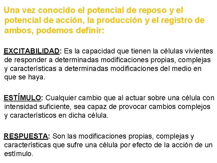 EXCITABILIDAD NERVIOSA Y MUSCULAR POTENCIAL DE ACCIN O