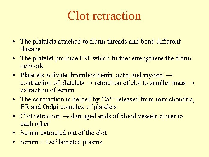 Blood coagulation Blood coagulation Conversion of fluid state
