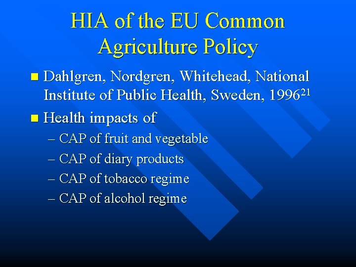 Health Impact Assessment Gabriel Gulis Ph D University