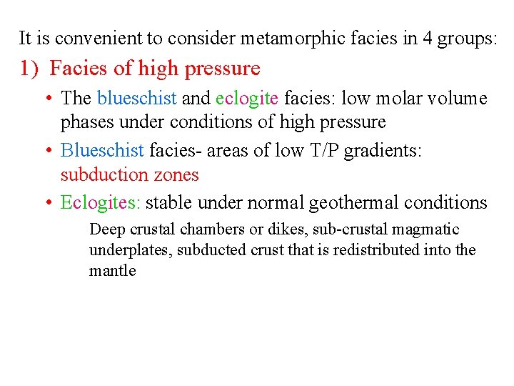 Chapter 25 Metamorphic Facies and Metamorphosed Mafic Rocks