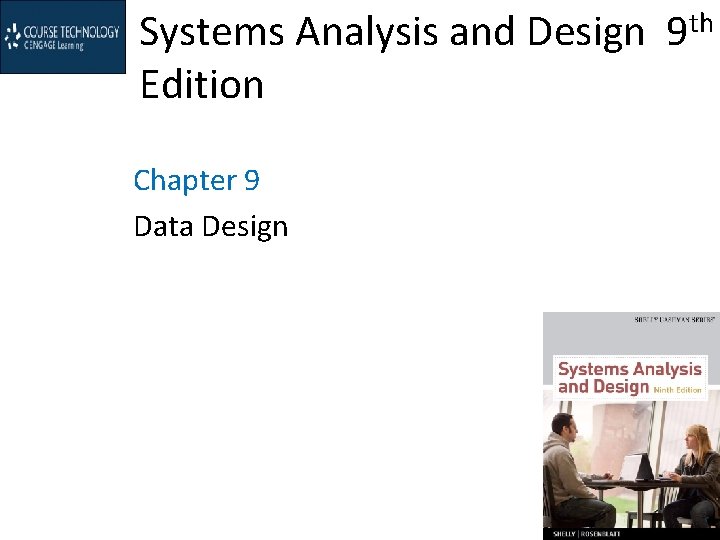 Systems Analysis and Design 9 th Edition Chapter