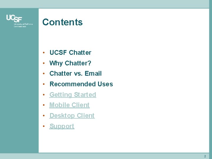 Getting Started with UCSF Chatter An instructional guide