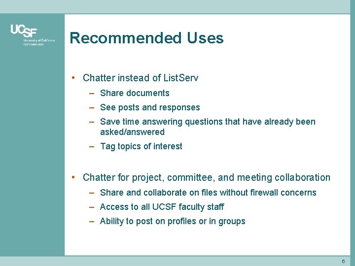 Getting Started with UCSF Chatter An instructional guide