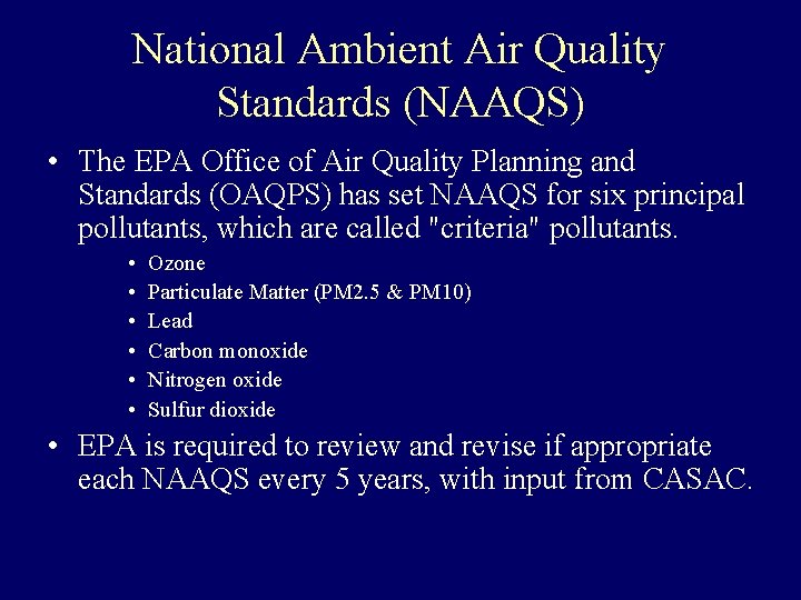 Developing the NAAQS National ambient air quality standards