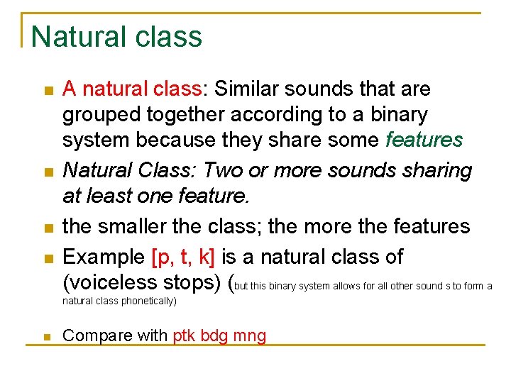 Chapter 7 Features PHONOLOGY Lane 335 First Semester