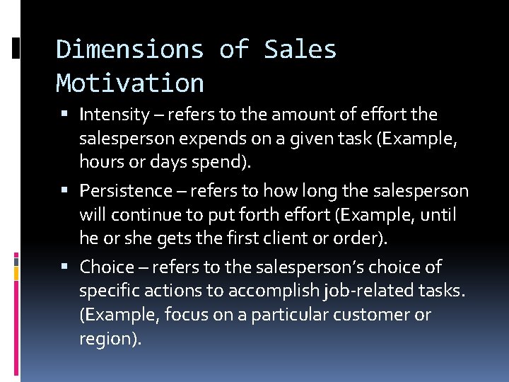 Motivating a Sales Force CHAPTER 8 Learning Objectives