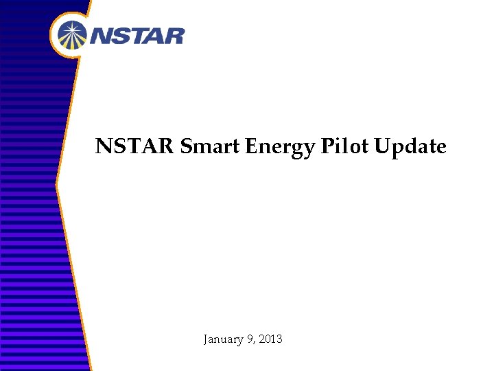NSTAR Smart Energy Pilot Update January 9 2013