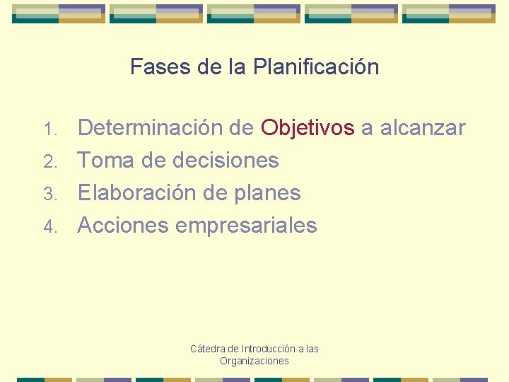 Planear Organizar Dirigir Coordinar Controlar El PROCESO ADMINISTRATIVO
