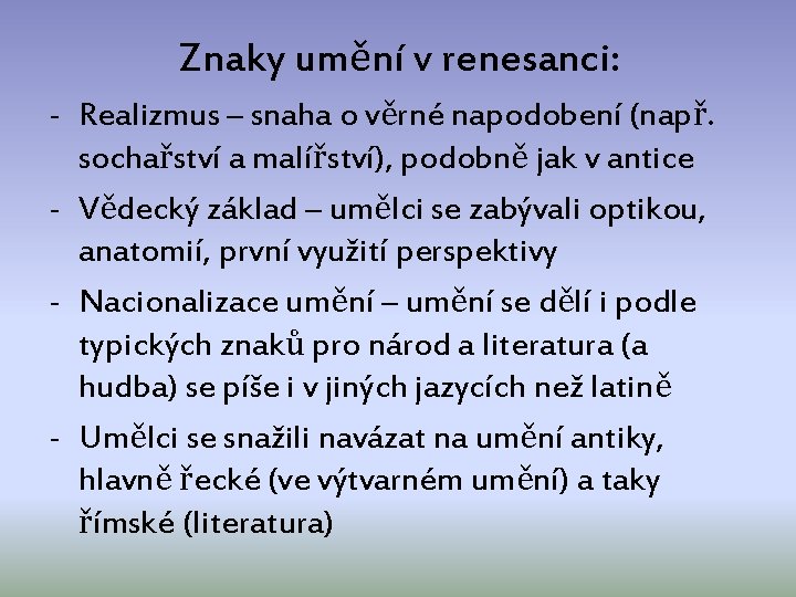 HUDBA V RENESANCI SPOLENOST Renesance obdob cca 14