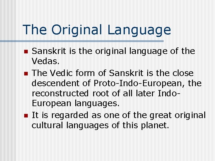 Sanskrit The Original Language of the Vedas More
