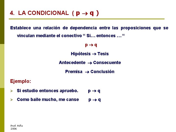 Lgica de Proposiciones Qu es una proposicin Cules