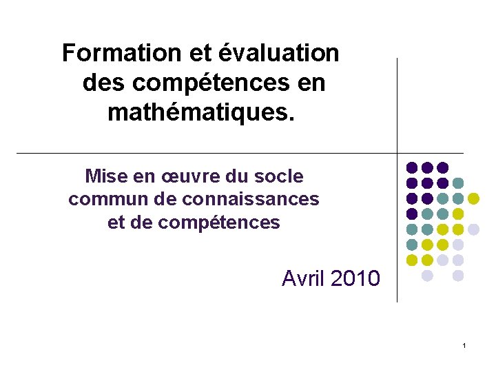 Formation et valuation des comptences en mathmatiques Mise