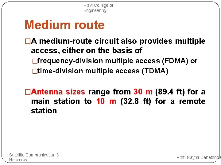 EARTH SEGMENT Rizvi College of Engineering Earth segment