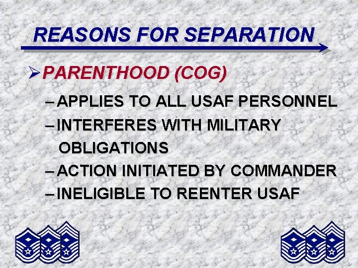 USAF First Sergeant Academy ADMINISTRATIVE SEPARATIONS Reference AFI