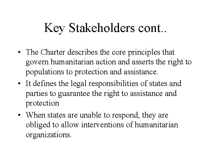 Key Stakeholders In Humanitarian Assistance Humanitarian Assistance refers