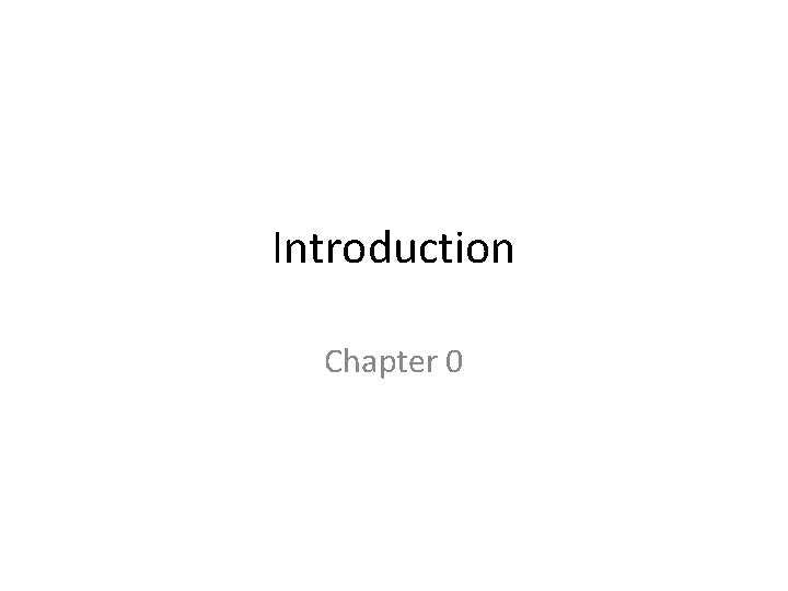 Introduction Chapter 0 Three Central Areas 1 Automata