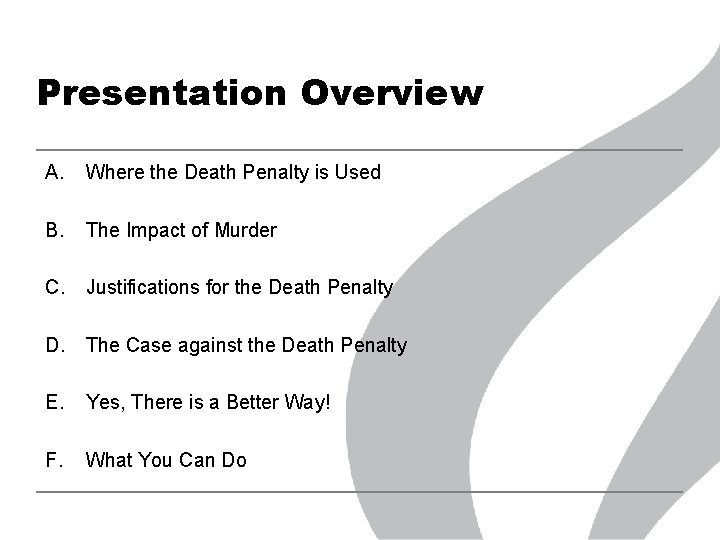 UNDERSTANDING THE DEATH PENALTY Updated May 2012 Presentation