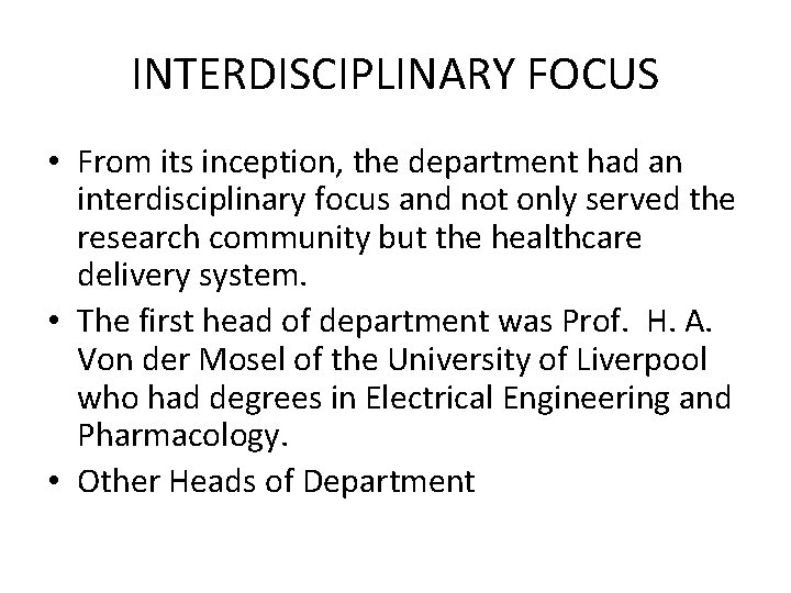 DEVELOPING INTERDISCIPLINARY BIOMEDICAL ENGINEERING THE UNILAG ...