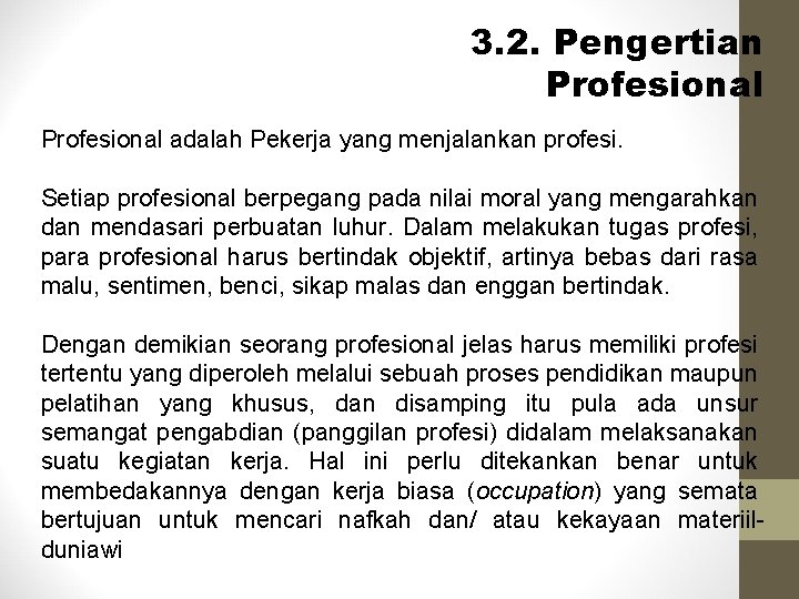 Pertemuan 3 Pembahasan 1 2 3 4 Pengertian