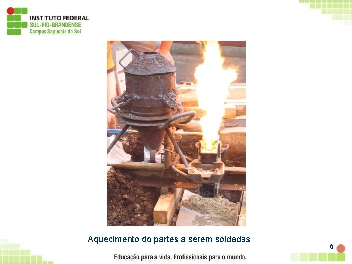 SOLDAGEM ALUMINOTRMICA ou Aluminotermia Professor Vinicius Martins 1