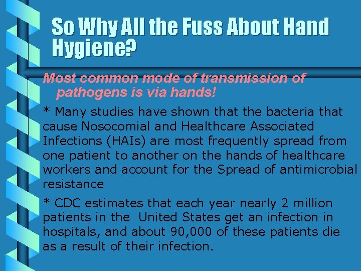 IMPROVING HAND HYGIENE PRACTICES IN HEALTHCARE SETTINGS Adopted