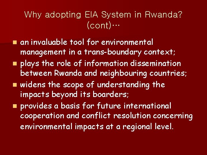 ENVIRONMENTAL PLANNING IN RWANDA ENVIRONMENTAL IMPACT ASSESSMENT EIA