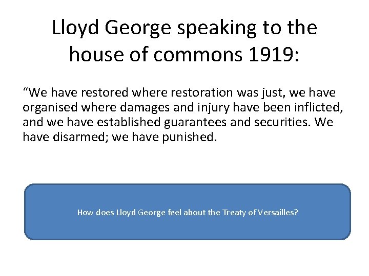 Lloyd George speaking to the house of commons