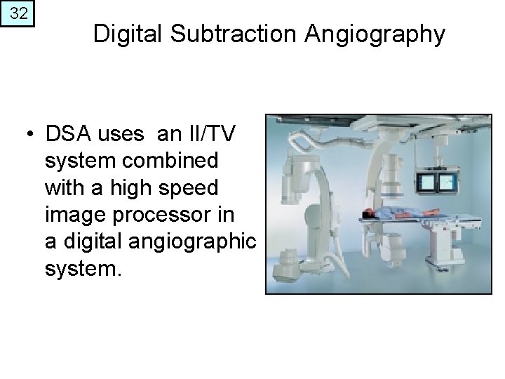 1 Digital APPLICATIONS C Arm DSA Radiation Dose