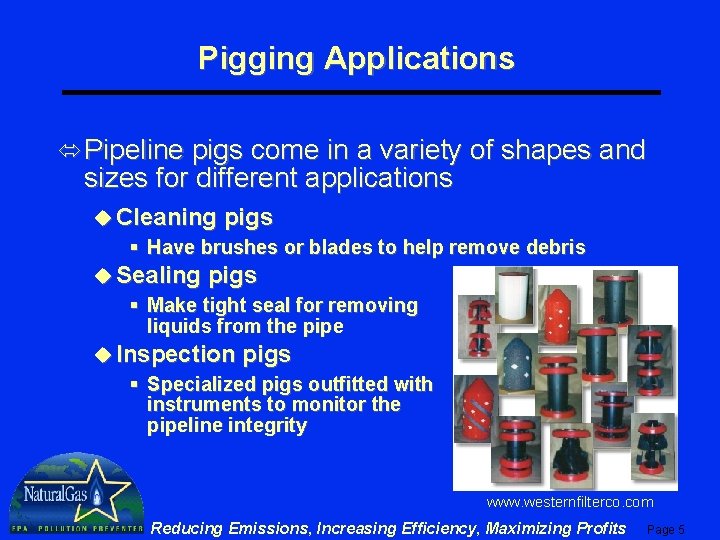 Efficient Pigging of Gathering Lines Lessons Learned from