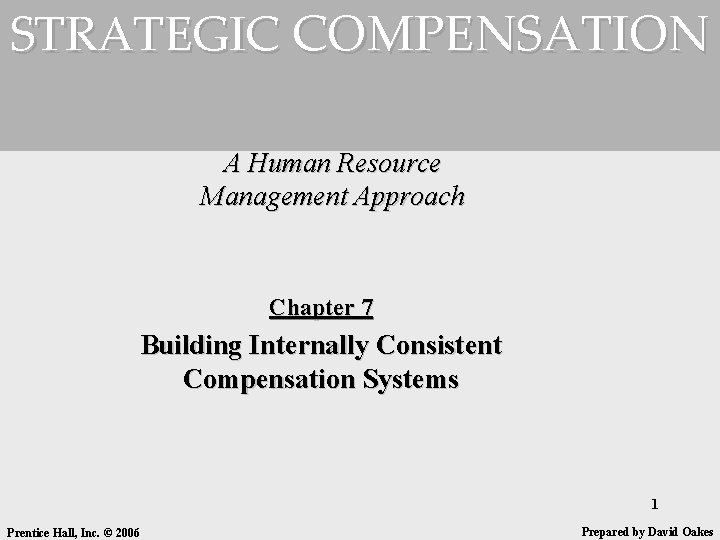 STRATEGIC COMPENSATION A Human Resource Management Approach Chapter