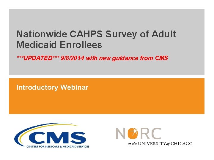 Nationwide CAHPS Survey of Adult Medicaid Enrollees UPDATED