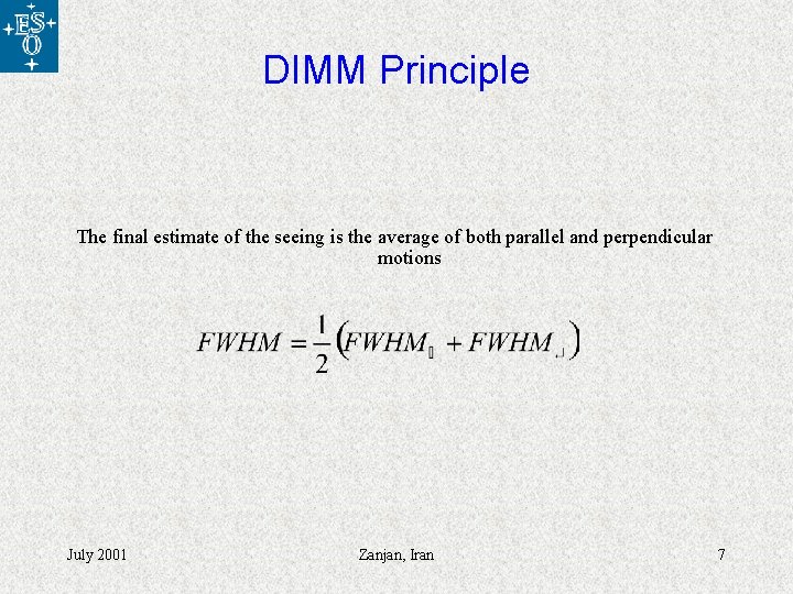 Measuring Seeing The Differential Image Motion Monitor DIMM