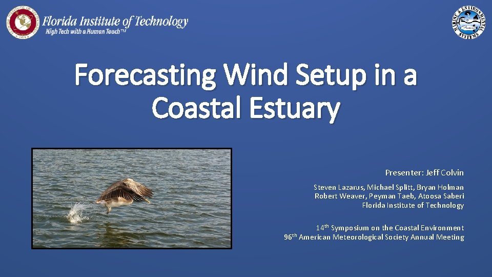 Forecasting Wind Setup in a Coastal Estuary Presenter