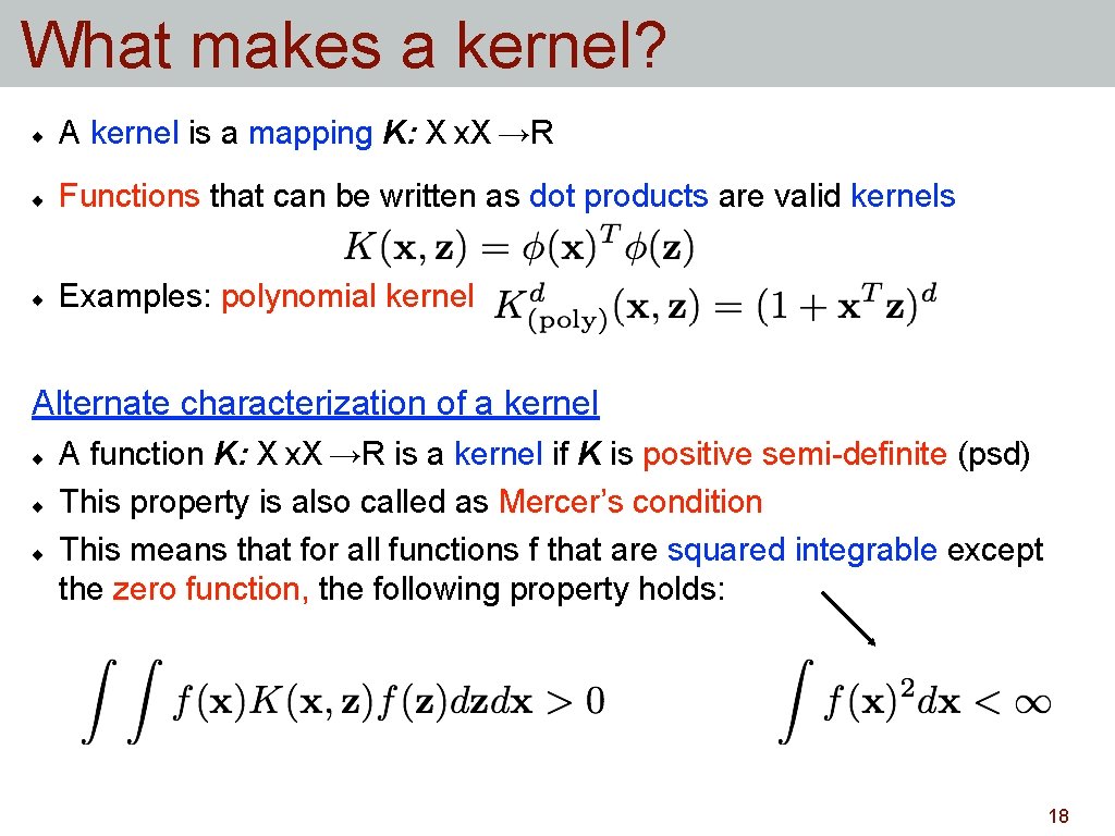 Kernel Methods The slides are closely adapted from