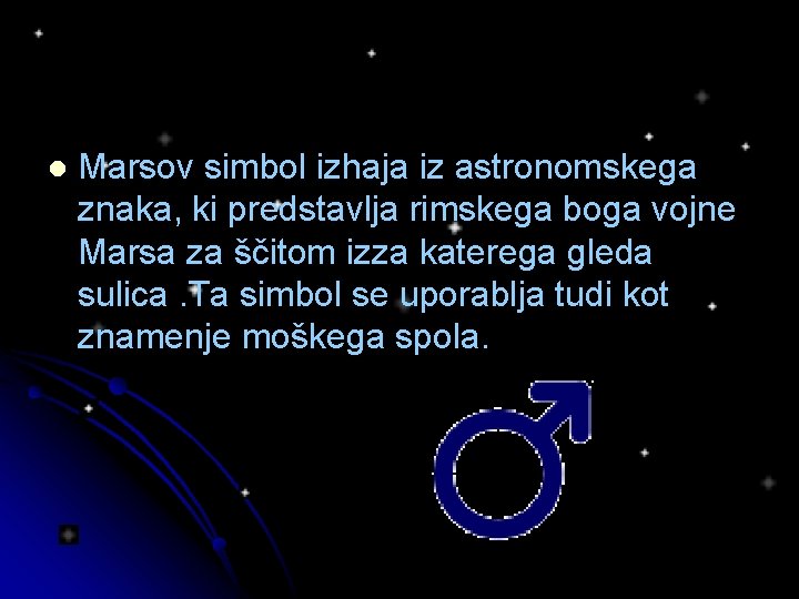 PLANET MARS Leto 2009 6 razred ZNAILNOSTI Obseg